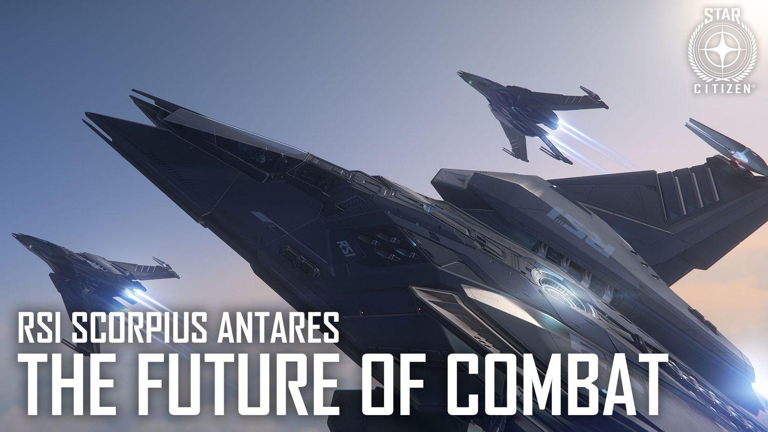 Introducing the RSI Scorpius Antares - Roberts Space Industries ...